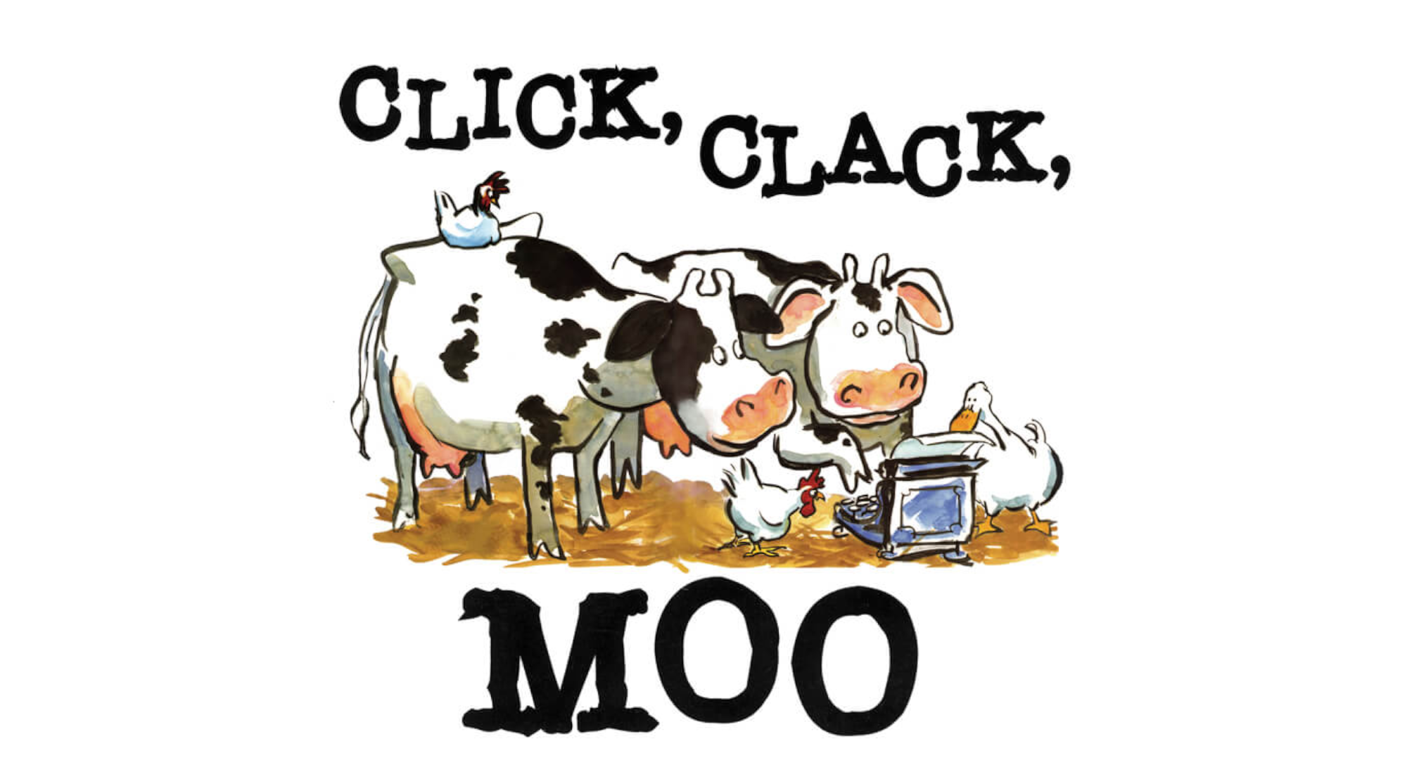 Click, Clack, Moo